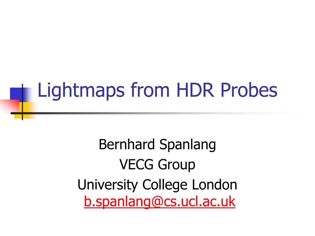 PPT - Lightmaps from HDR Probes PowerPoint Presentation, free download ...