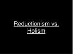 PPT - Holism vs. Reductionism PowerPoint Presentation, free download ...