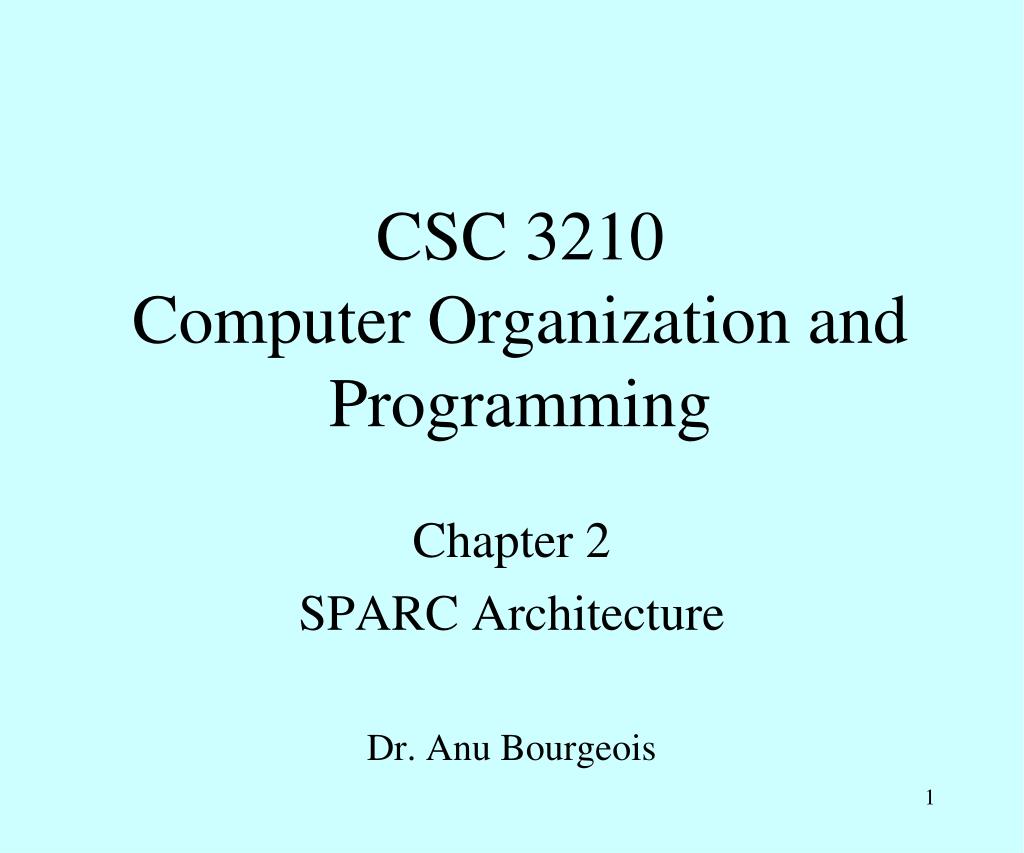 PPT - CSC 3210 Computer Organization and Programming PowerPoint Presentation - ID:3311820