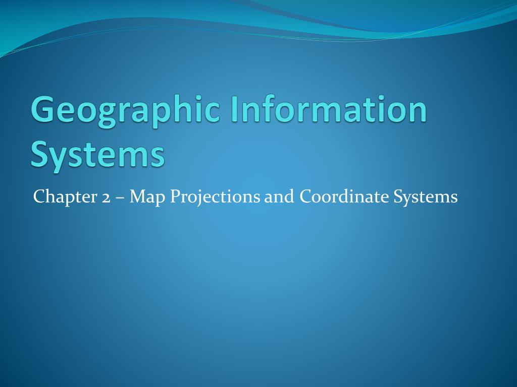 PPT - Geographic Information Systems PowerPoint Presentation, free ...