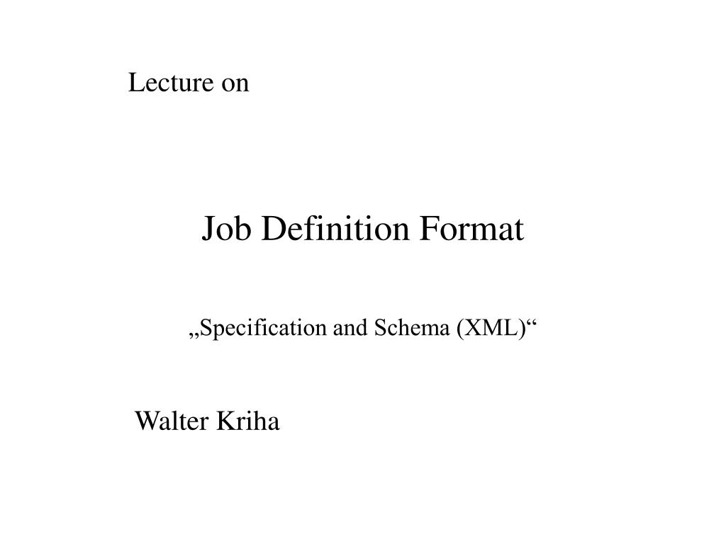 PPT - Job Definition Format PowerPoint Presentation, free download - ID ...