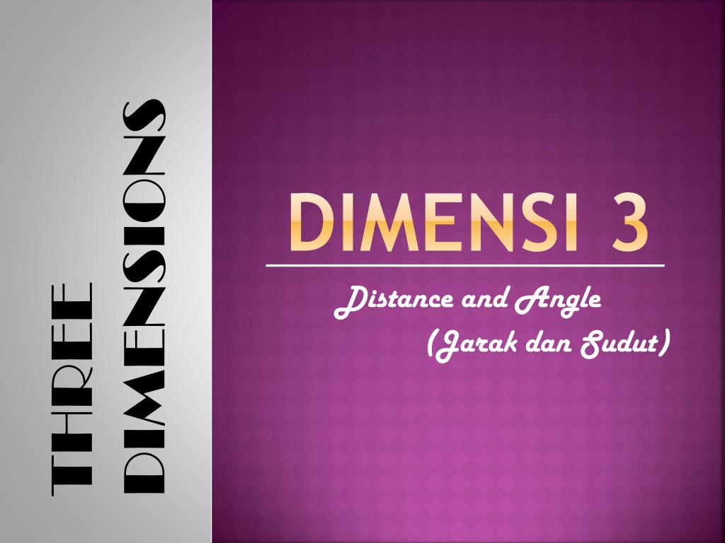 PPT - DIMENSI 3 PowerPoint Presentation, free download - ID:3316258