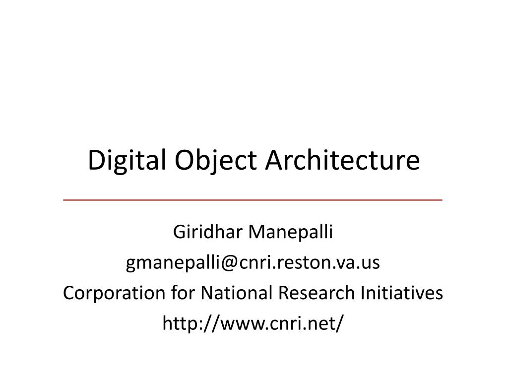 PPT - Digital Object Architecture PowerPoint Presentation, free ...