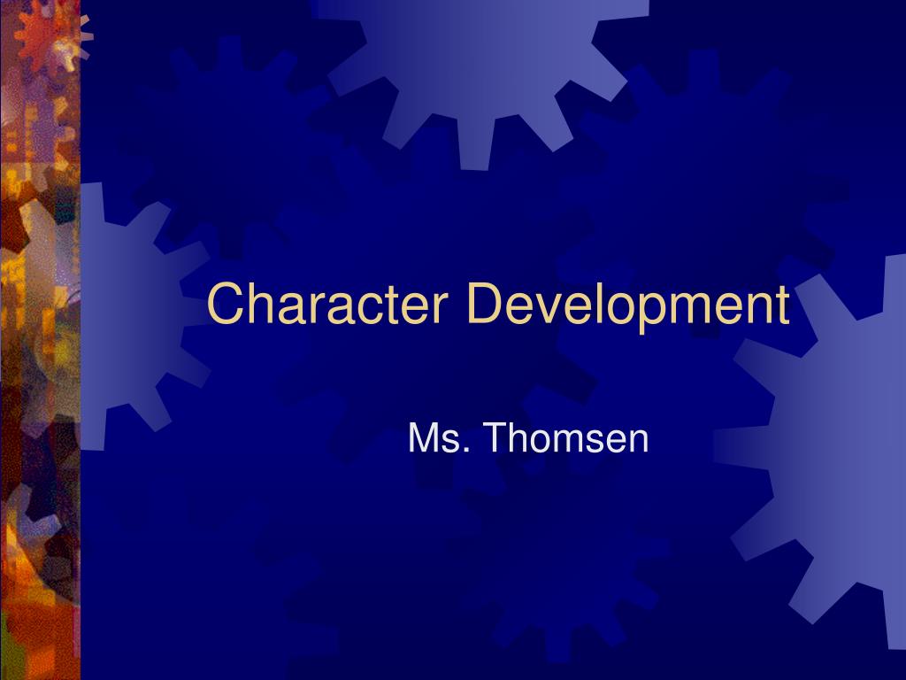 PPT - Character Development PowerPoint Presentation, free download - ID ...