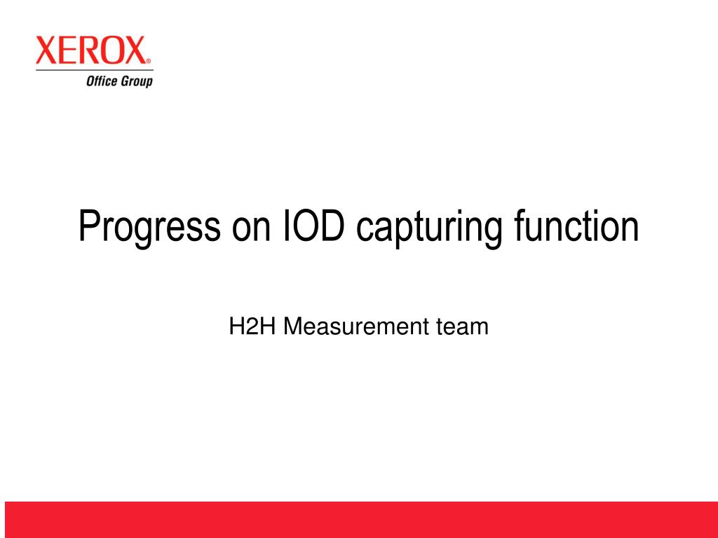 PPT - Progress on IOD capturing function PowerPoint Presentation, free ...