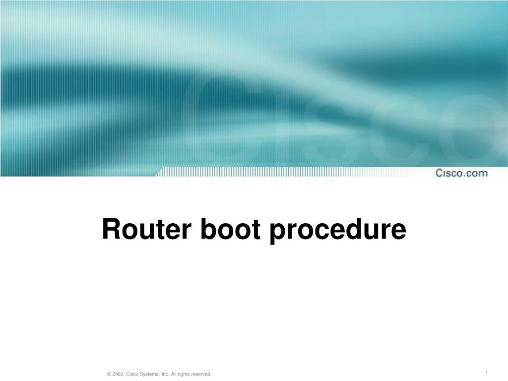 PPT - Router boot procedure PowerPoint Presentation, free download - ID ...
