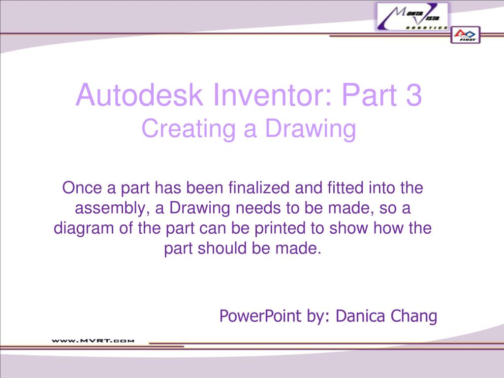PPT - Autodesk Inventor: Part 3 Creating a Drawing PowerPoint ...