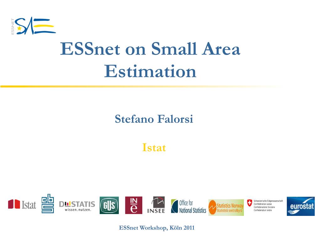 PPT - ESSnet on Small Area Estimation PowerPoint Presentation, free ...