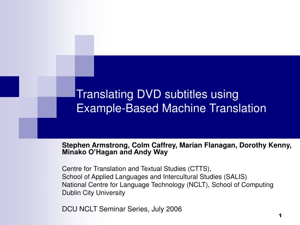 PPT - Translating DVD subtitles using Example-Based Machine Translation ...