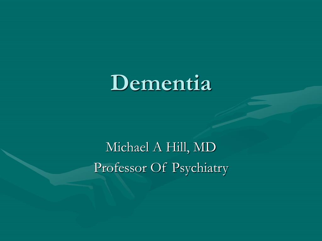 PPT - Dementia PowerPoint Presentation, free download - ID:3320545