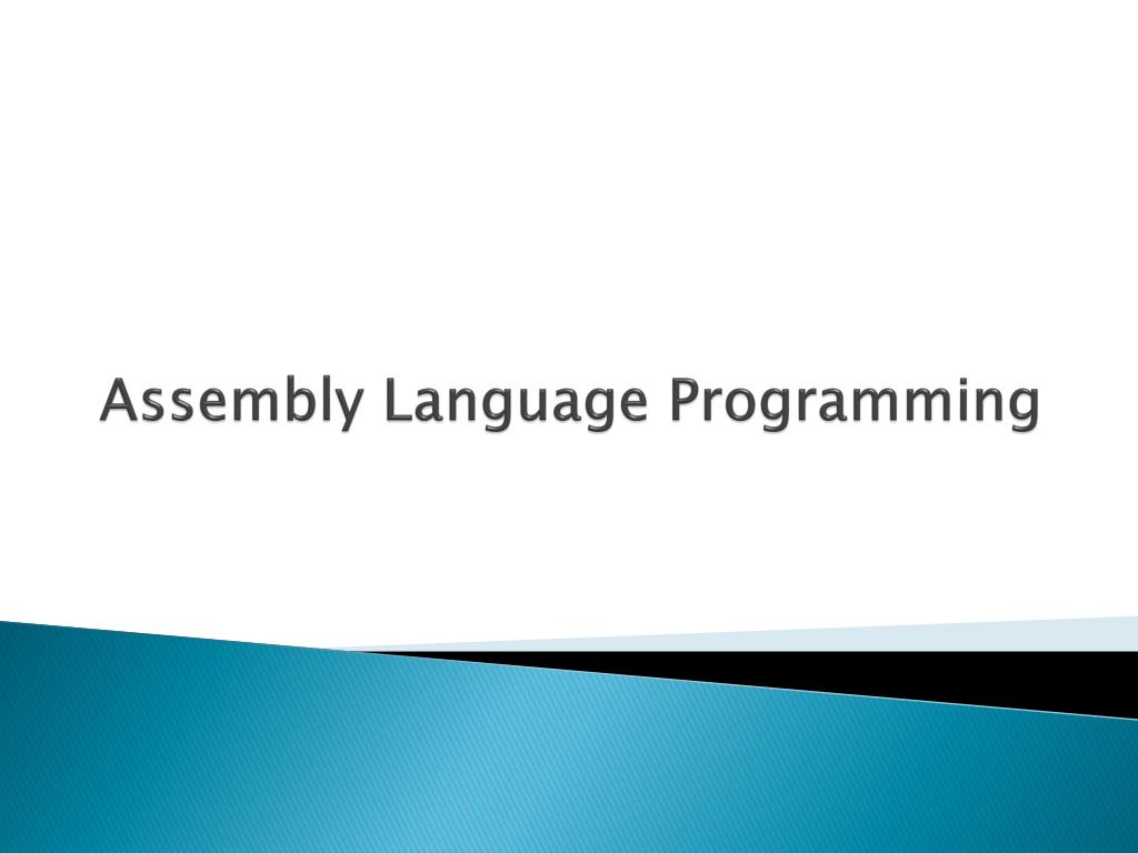 PPT - Assembly Language Programming PowerPoint Presentation, free ...
