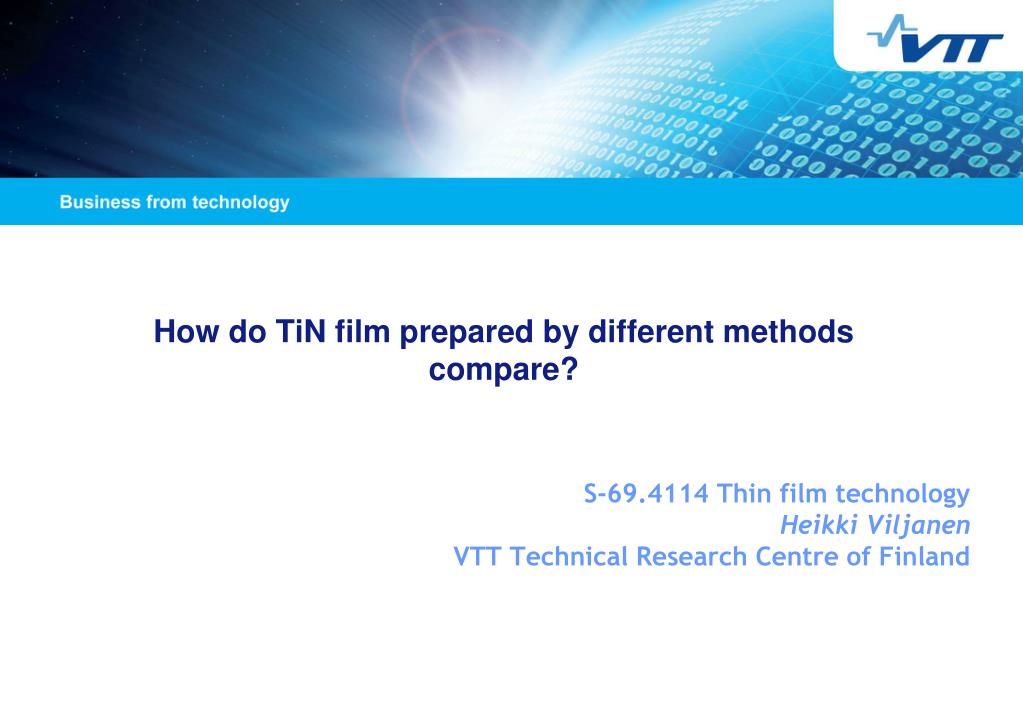 PPT - How do TiN film prepared by different methods compare? PowerPoint ...