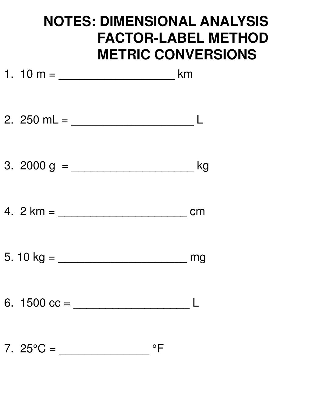 PPT - NOTES: DIMENSIONAL ANALYSIS FACTOR-LABEL METHOD METRIC ...