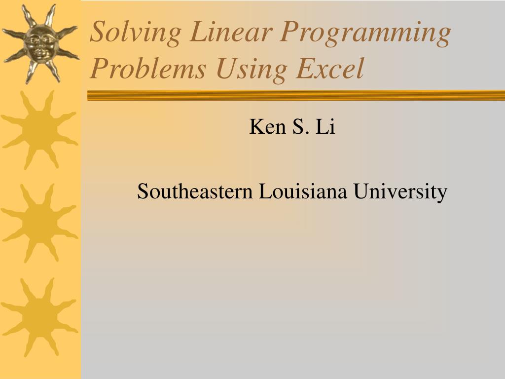 PPT - Solving Linear Programming Problems Using Excel PowerPoint ...