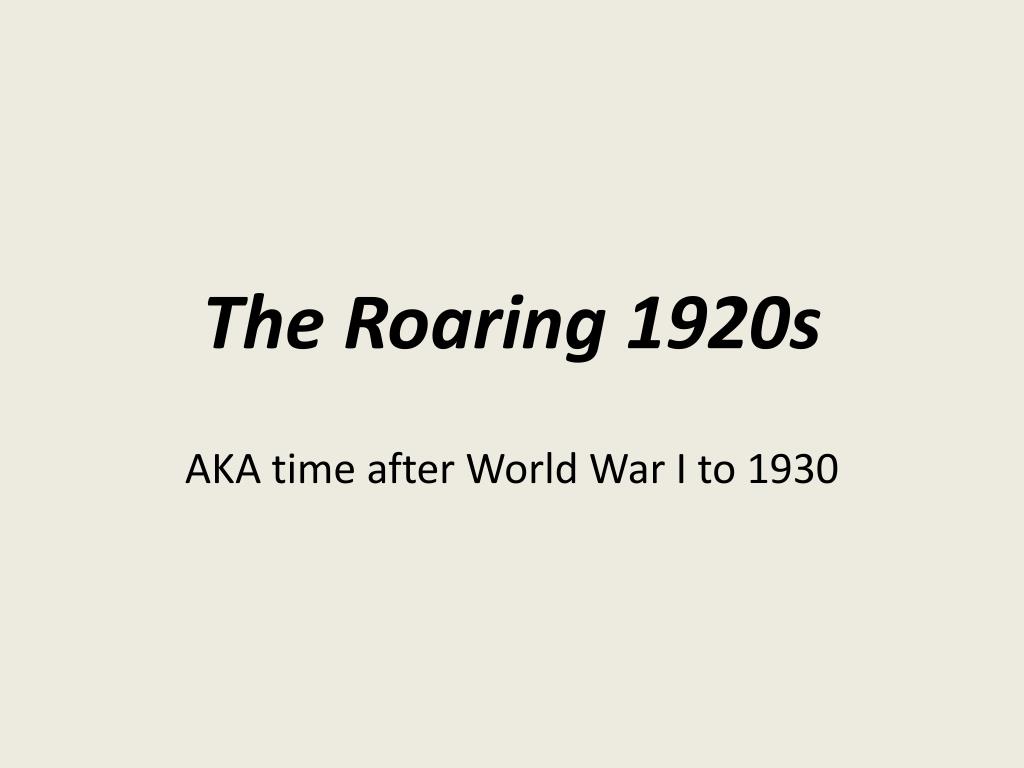 PPT - The Roaring 1920s PowerPoint Presentation, free download - ID:3326784