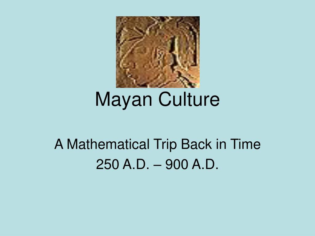 PPT - Mayan Culture PowerPoint Presentation, free download - ID:3327788