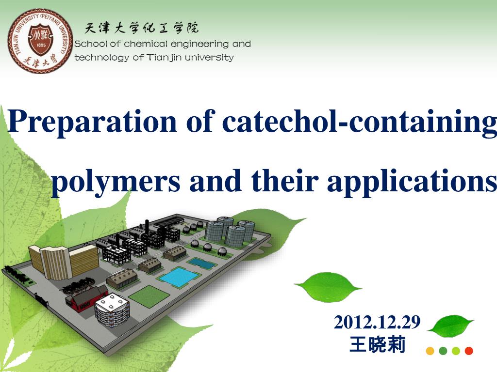 PPT - Preparation of catechol-containing polymers and their ...