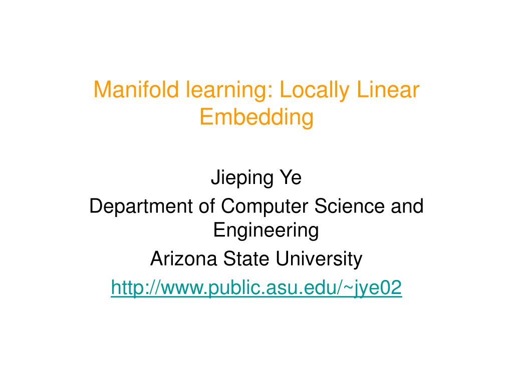 PPT - Manifold learning: Locally Linear Embedding PowerPoint ...