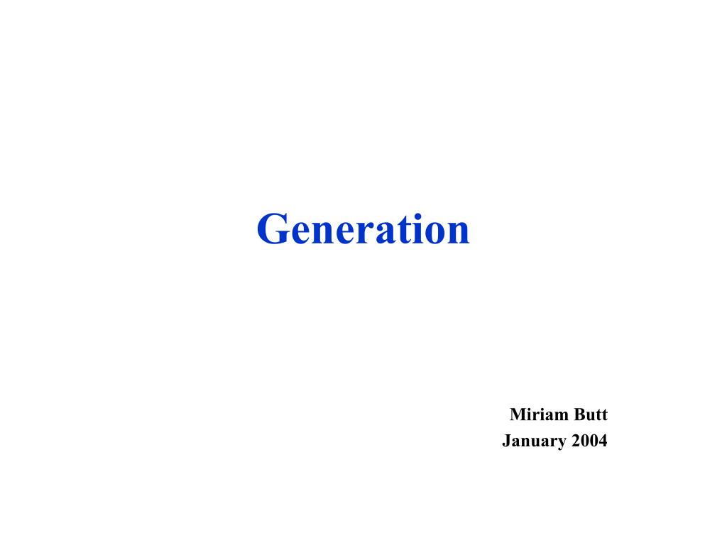 PPT - Generation PowerPoint Presentation, free download - ID:3332374