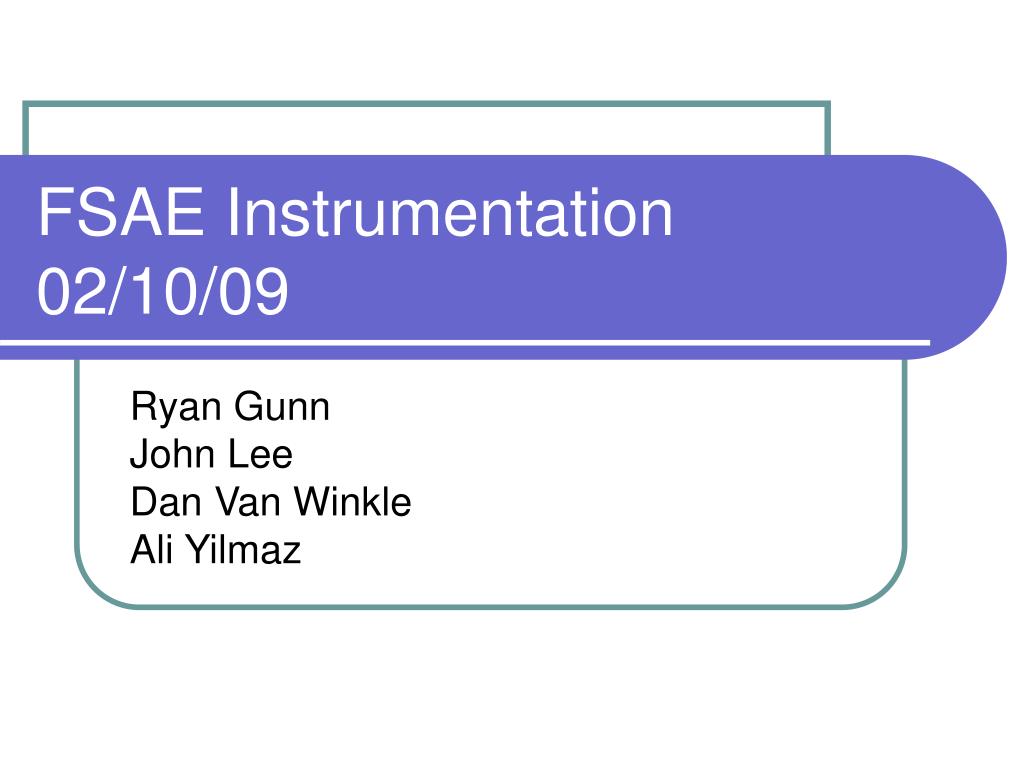 PPT - FSAE Instrumentation 02/10/09 PowerPoint Presentation, free ...