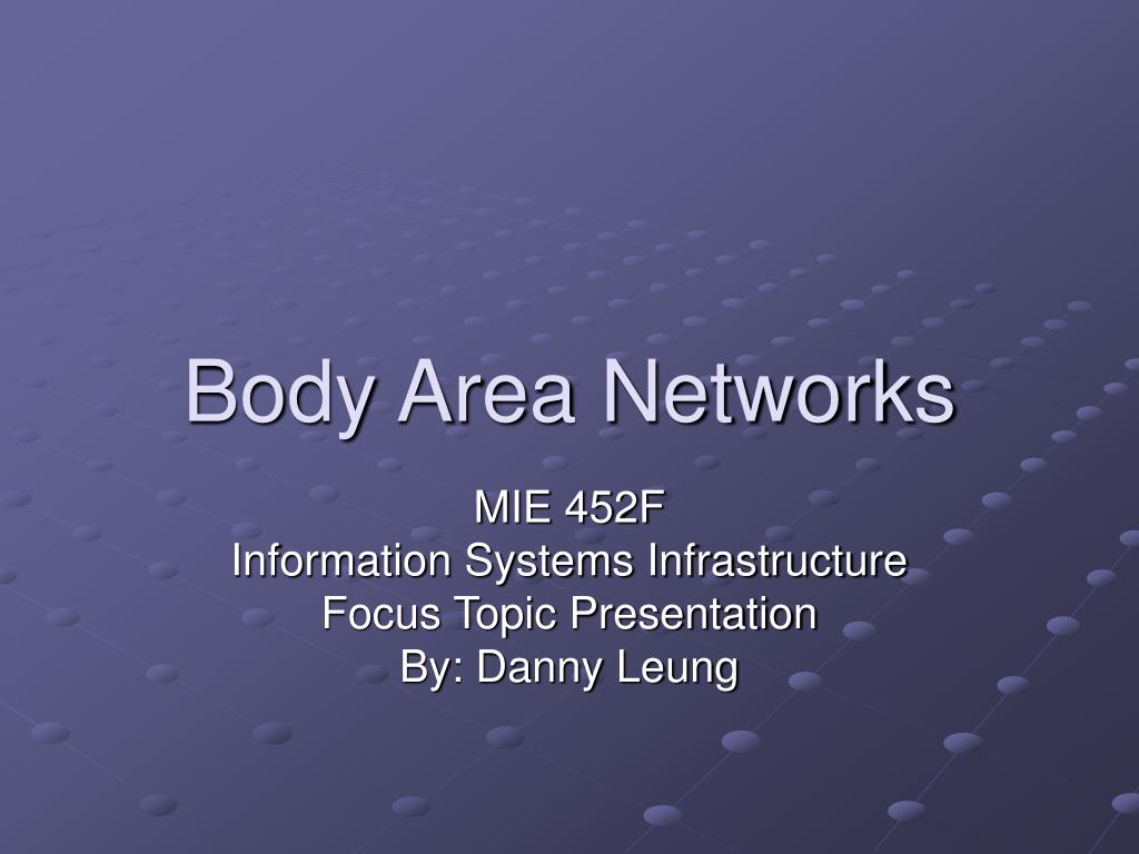 PPT - Body Area Networks PowerPoint Presentation, free download - ID ...