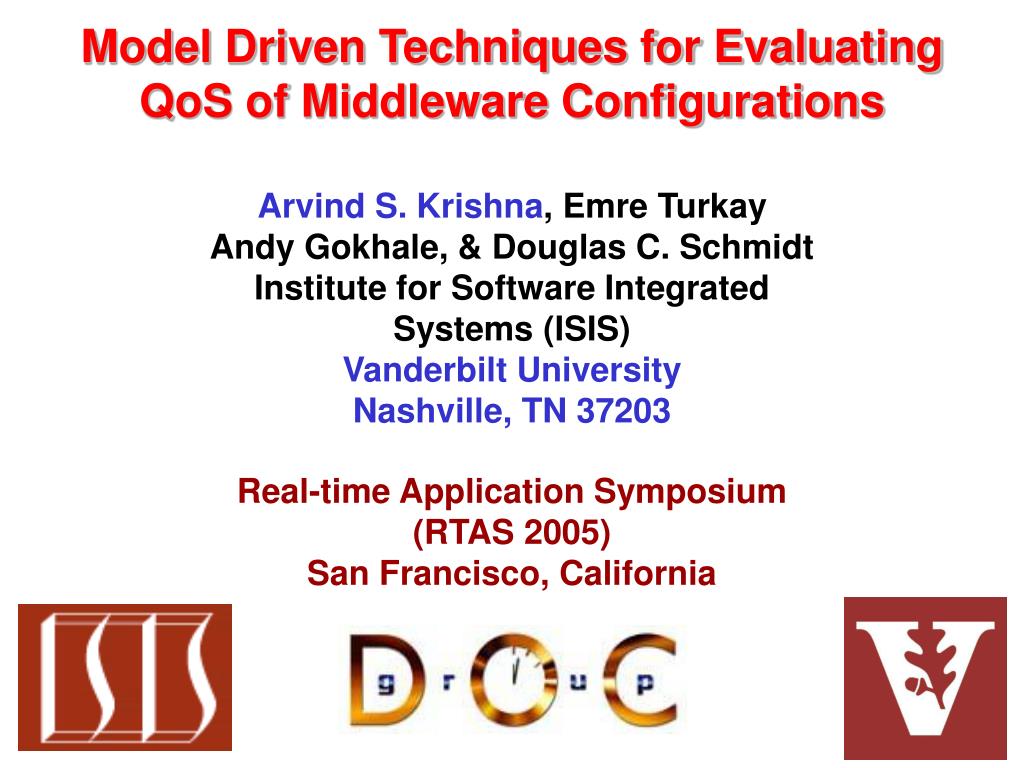 PPT - Model Driven Techniques for Evaluating QoS of Middleware Configurations PowerPoint ...