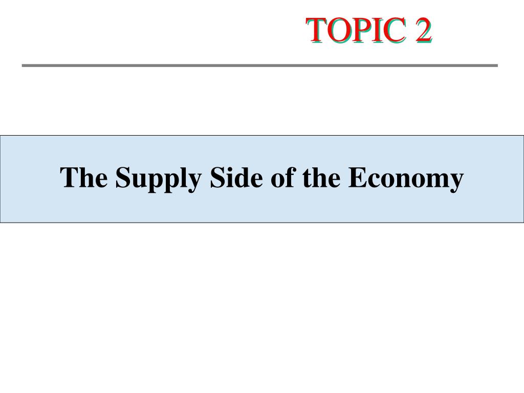 PPT - TOPIC 2 PowerPoint Presentation, free download - ID:3338573