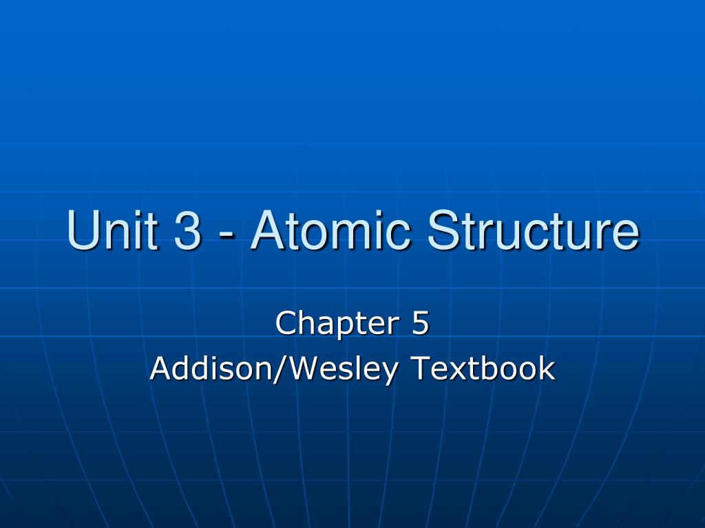PPT - Unit 3 - Atomic Structure PowerPoint Presentation, free download ...
