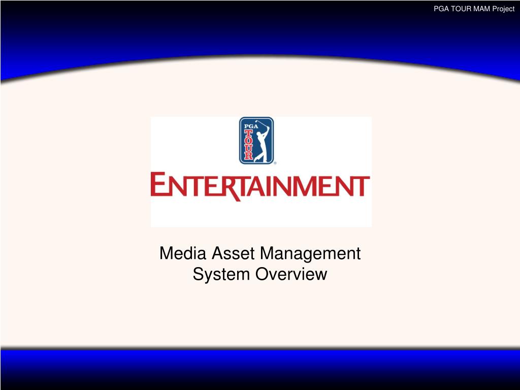 PPT - Media Asset Management System Overview PowerPoint Presentation ...