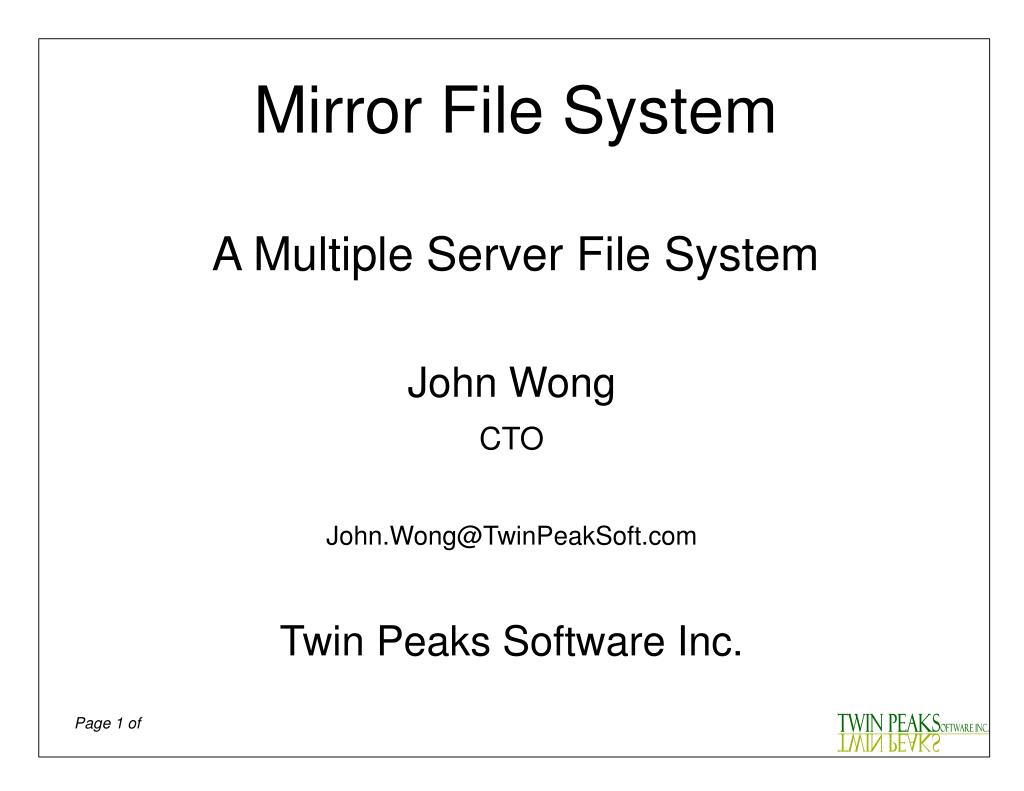 PPT - Mirror File System A Multiple Server File System PowerPoint ...