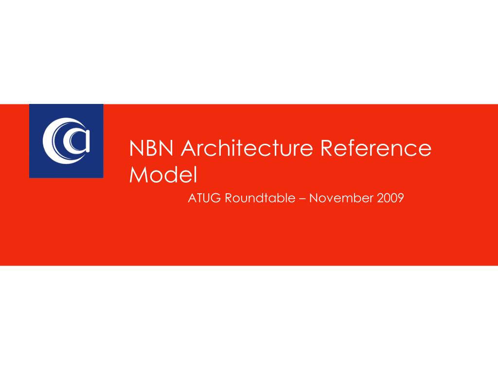 PPT - NBN Architecture Reference Model PowerPoint Presentation, free ...