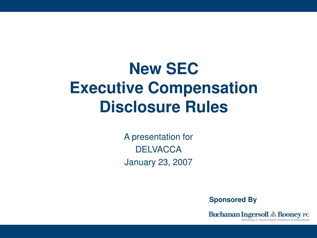 PPT - New SEC Executive Compensation Disclosure Rules PowerPoint ...