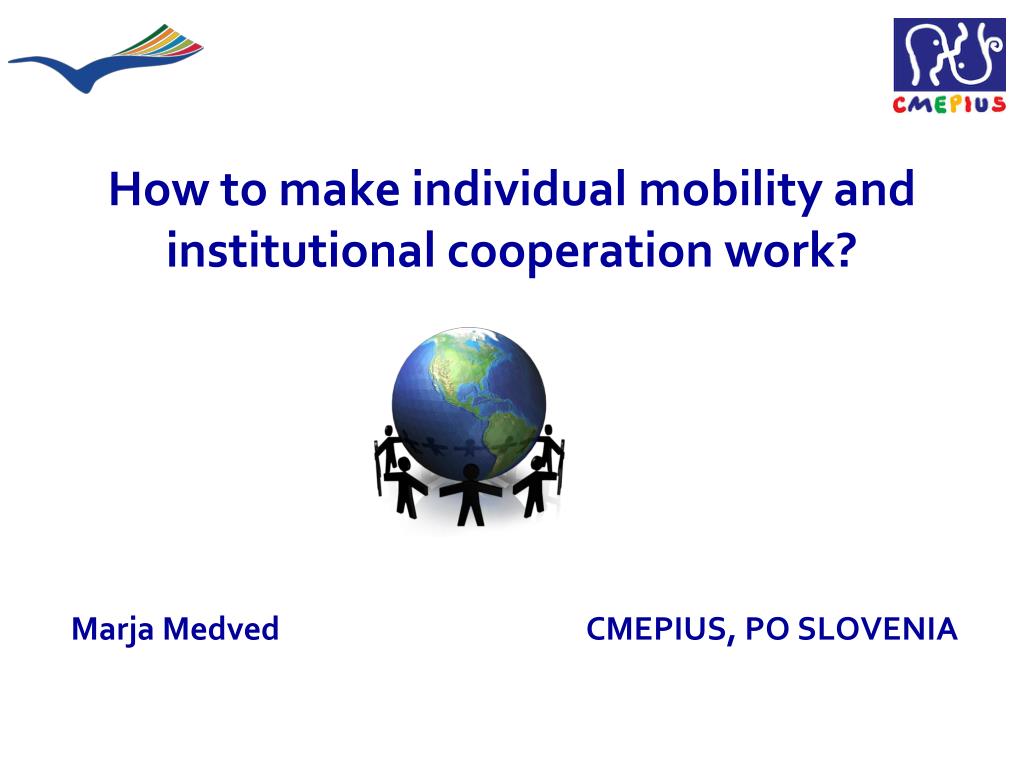 PPT - How to make individual mobility and institutional cooperation ...