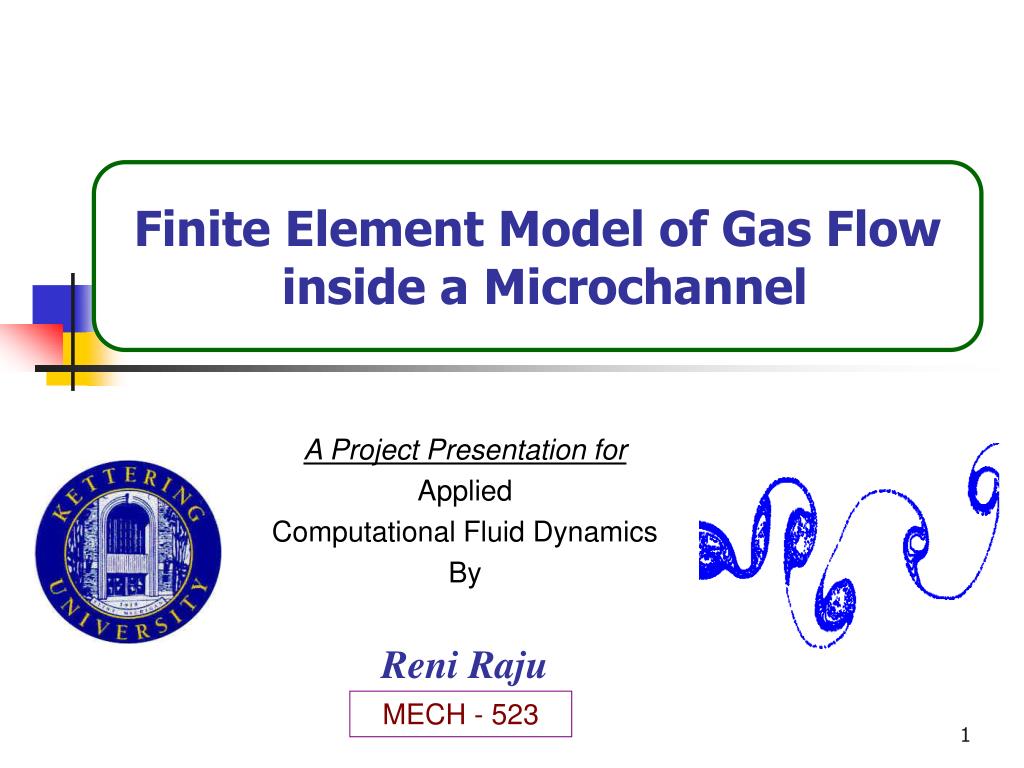 PPT - A Project Presentation for Applied Computational Fluid Dynamics By Reni Raju PowerPoint ...