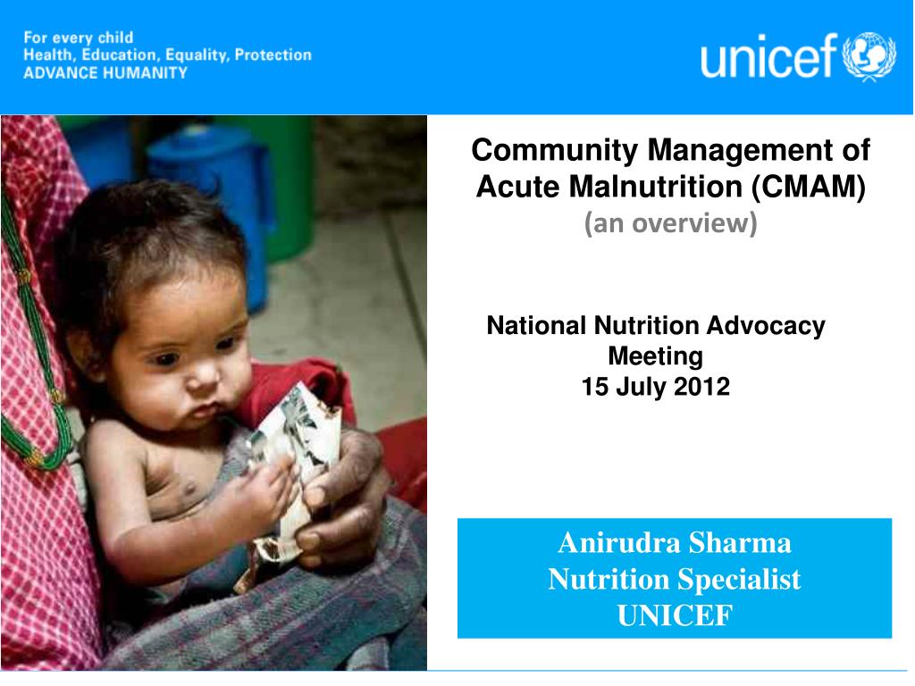 PPT - Community Management of Acute Malnutrition (CMAM) (an overview ...