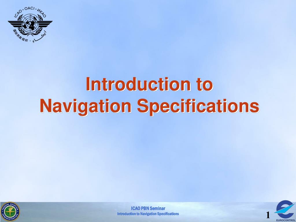 PPT - Introduction to Navigation Specifications PowerPoint Presentation ...