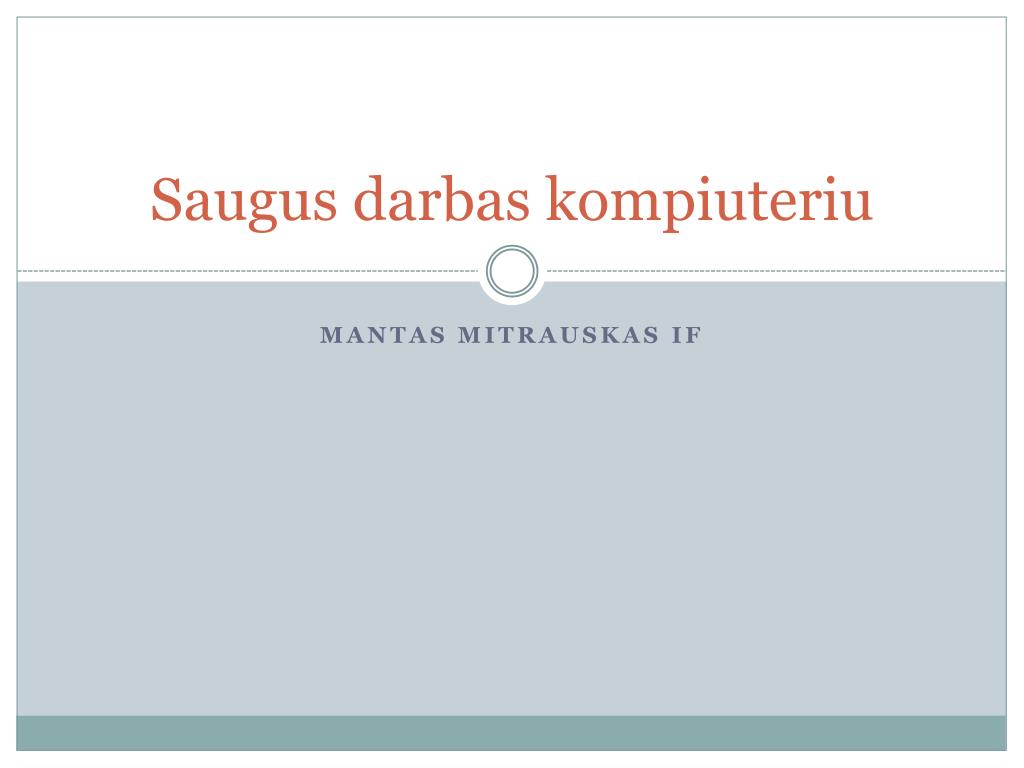 PPT - Saugus darbas kompiuteriu PowerPoint Presentation, free download - ID:3345650