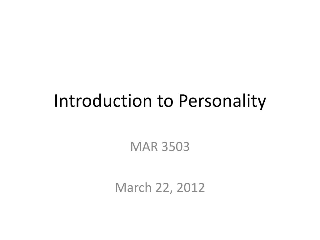 PPT - Introduction to Personality PowerPoint Presentation, free ...