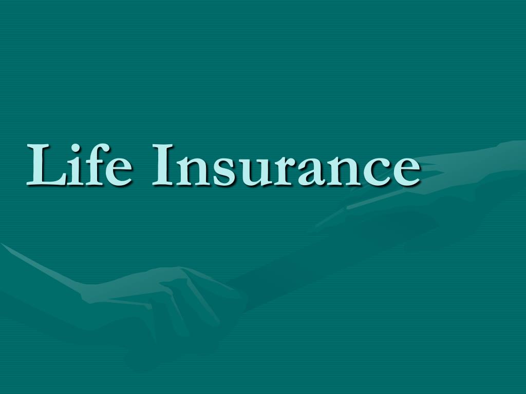 PPT - Life Insurance PowerPoint Presentation, free download - ID:3348134