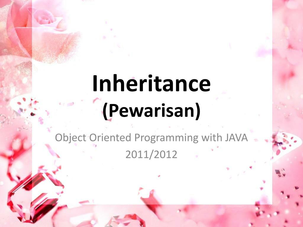 PPT - Inheritance (Pewarisan) PowerPoint Presentation, free download ...