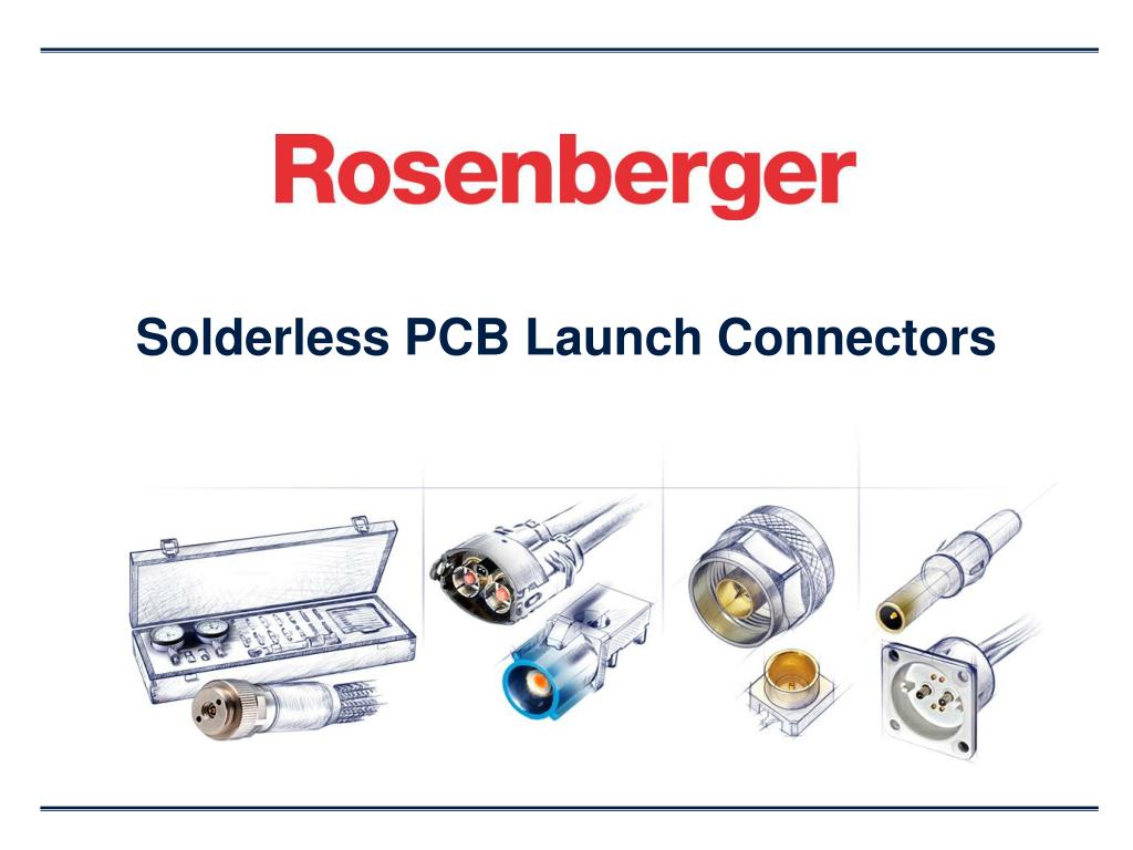 PPT - Solderless PCB Launch Connectors PowerPoint Presentation, free ...