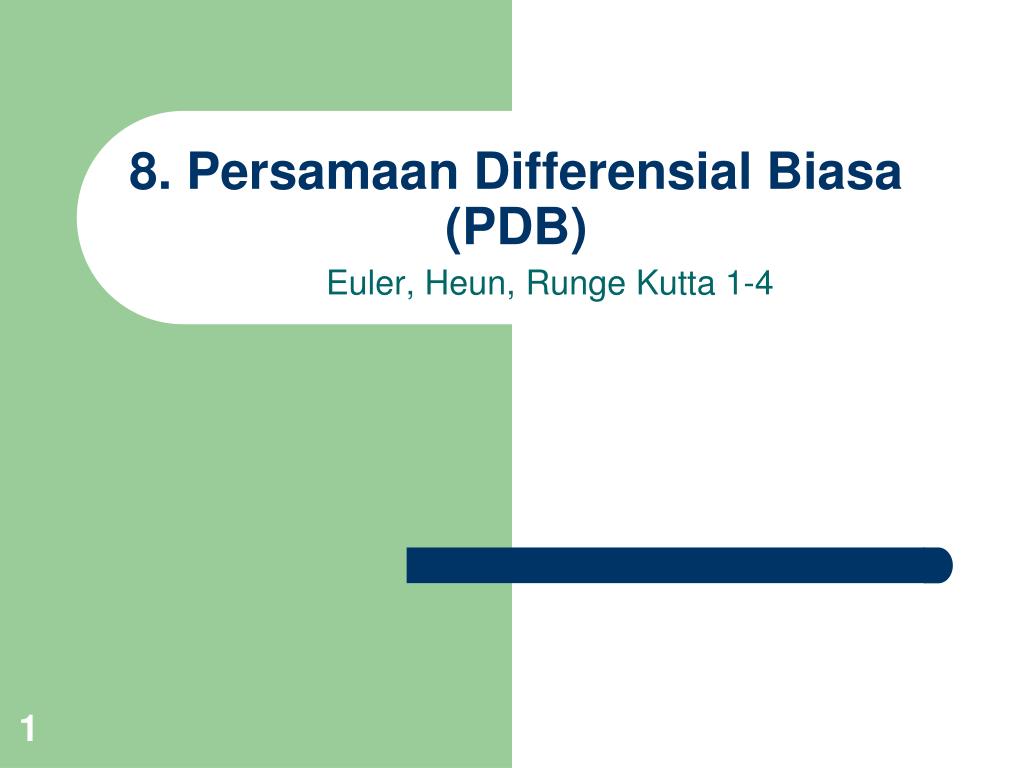 PPT - 8. Persamaan Differensial Biasa (PDB) PowerPoint Presentation, free download - ID:3352516
