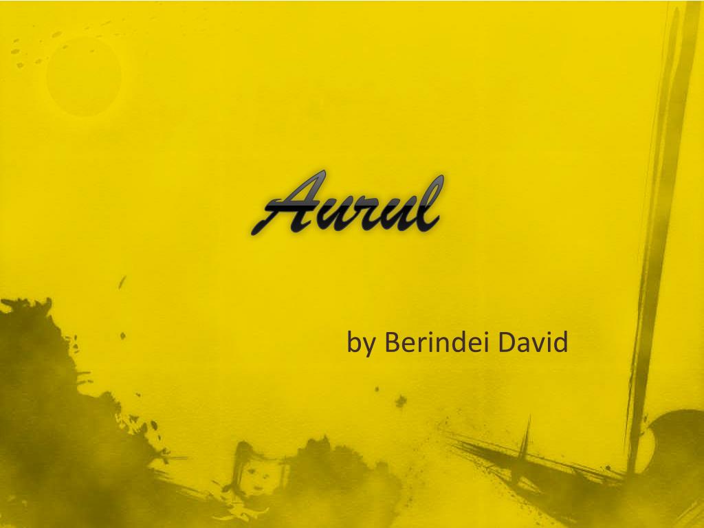 PPT - Aurul PowerPoint Presentation, free download - ID:3352853