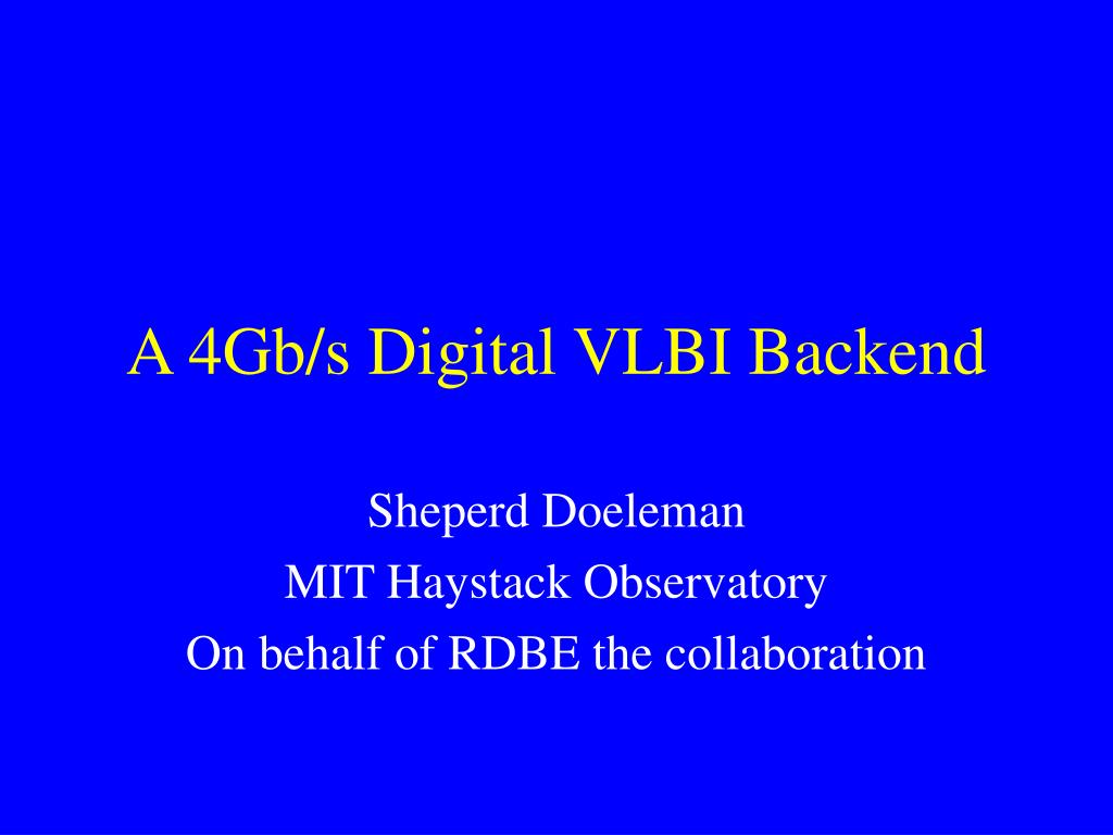 PPT - A 4Gb/s Digital VLBI Backend PowerPoint Presentation, free ...