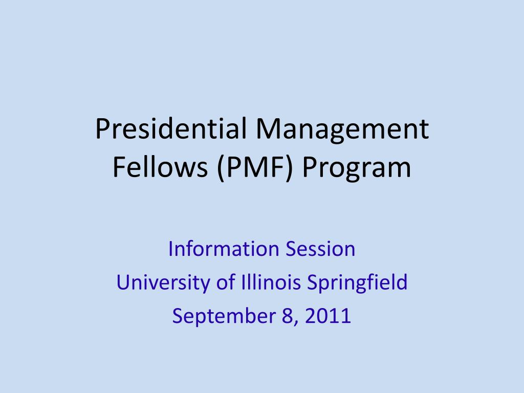 PPT - Presidential Management Fellows (PMF) Program PowerPoint ...