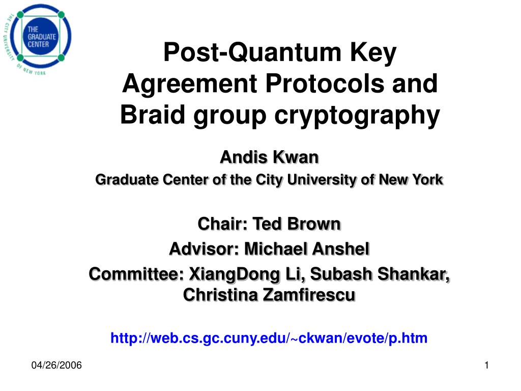 PPT - Post-Quantum Key Agreement Protocols and Braid group cryptography PowerPoint Presentation ...