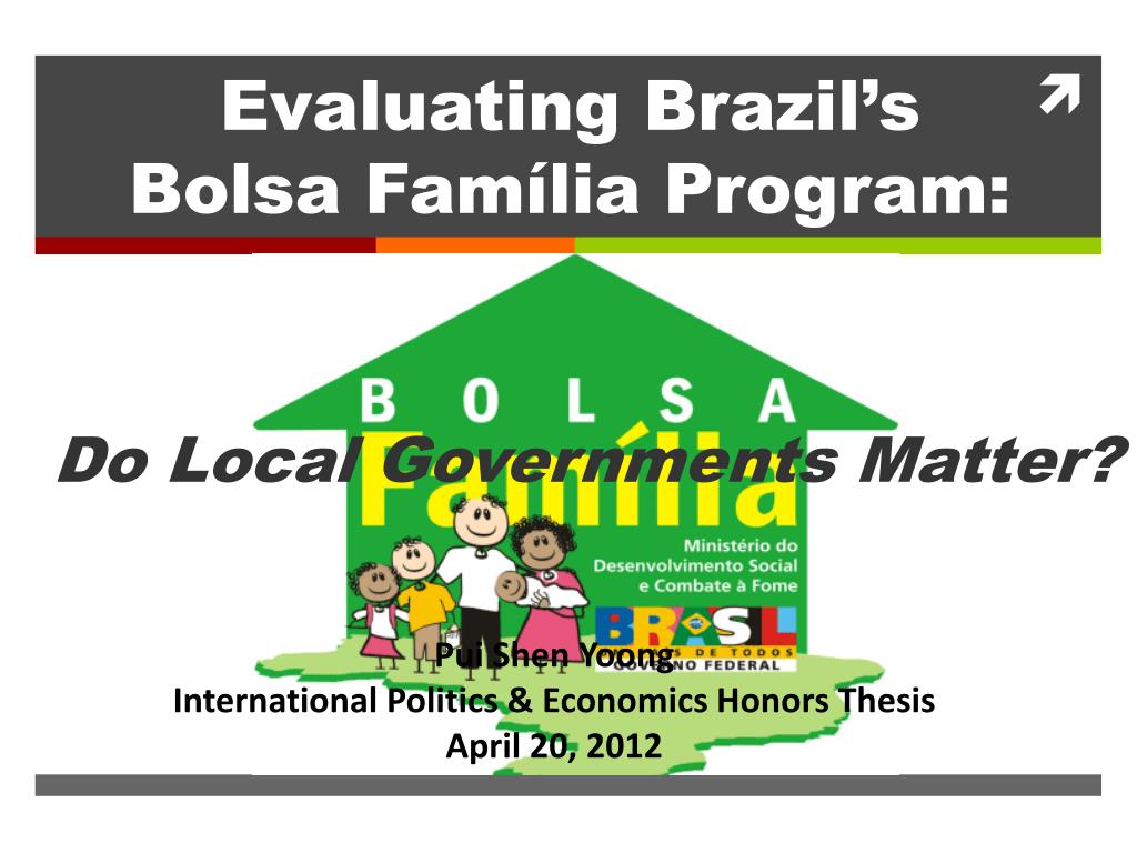 PPT - Evaluating Brazil’s Bolsa Família Program: PowerPoint ...