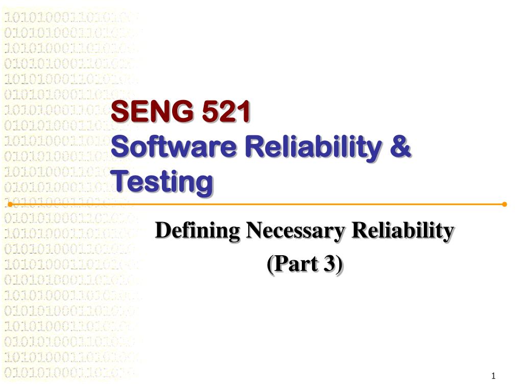PPT - SENG 521 Software Reliability & Testing PowerPoint Presentation ...