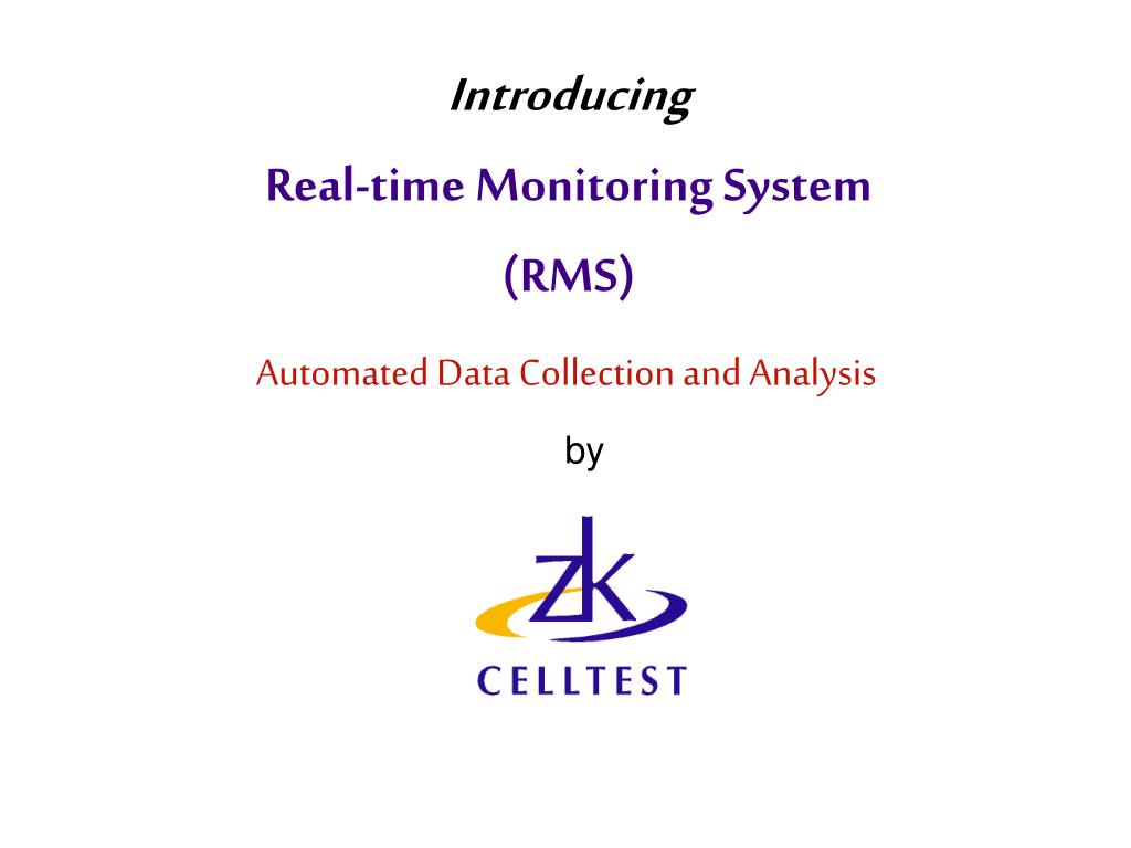 PPT - Introducing Real-time Monitoring System (RMS) PowerPoint ...