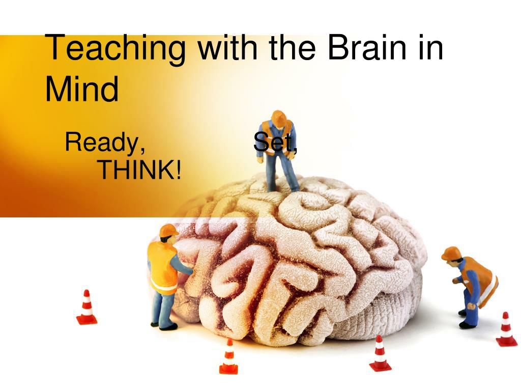 PPT - Teaching with the Brain in Mind PowerPoint Presentation, free ...